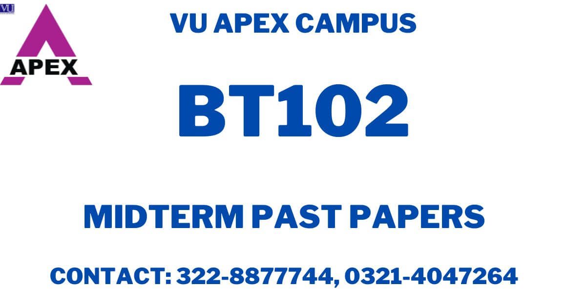 BT102 Midterm Past Papers