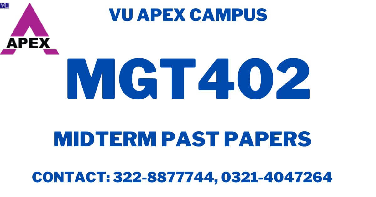Mgt402 Midterm Past Papers