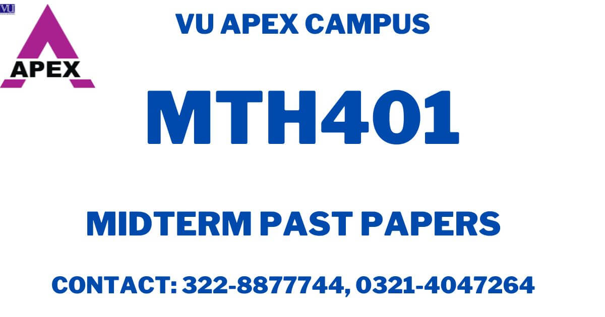 MTH401 Midterm Past Papers