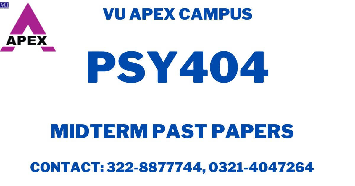 PSY404 Midterm Past Papers