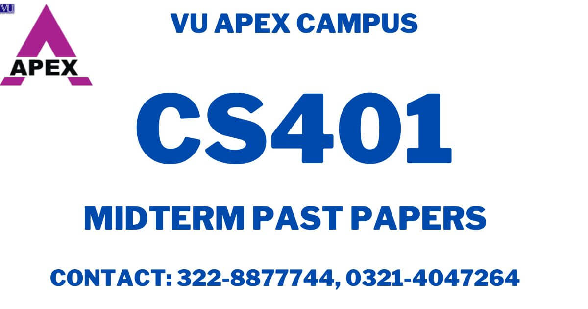 CS401 Midterm Past Papers CS401 Midterm Past Papers