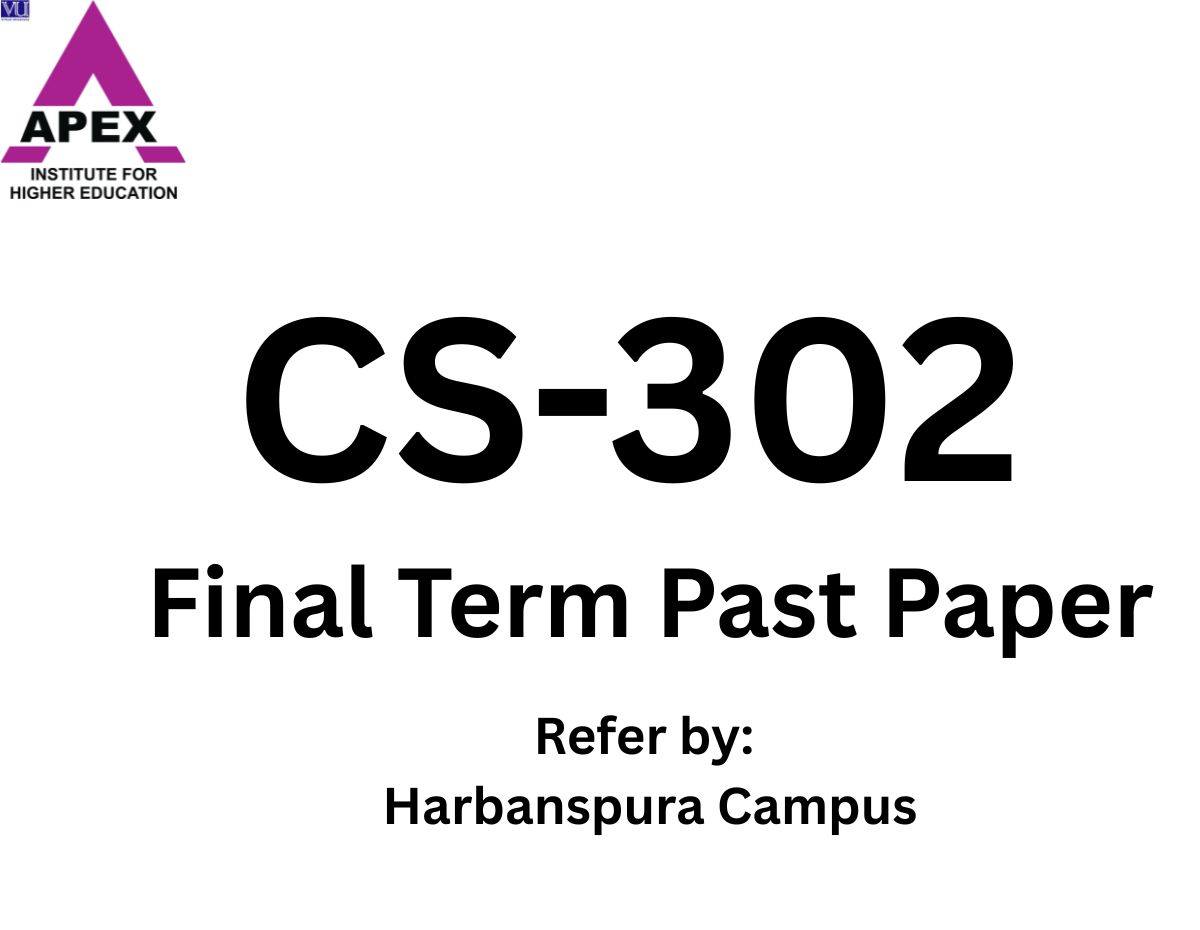 CS302 Final Term Past Papers