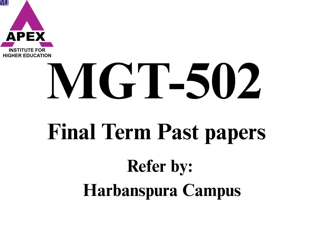 MGT502 Final Term Past Papers