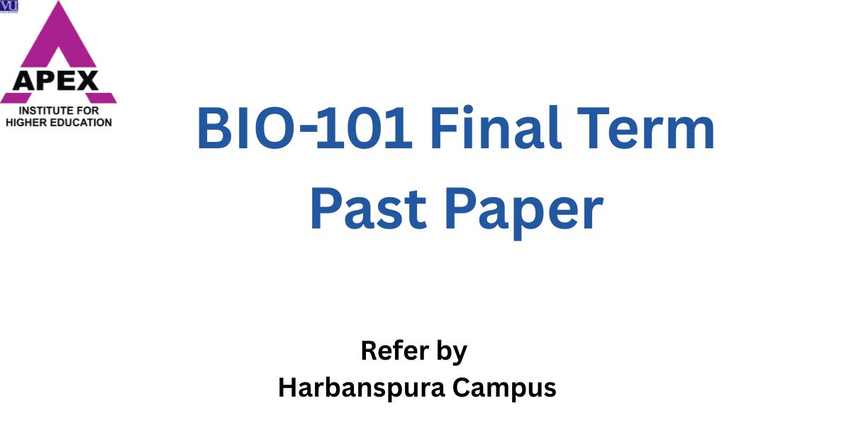 BIO101 Final Term Past Papers Solved